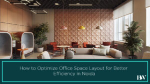 How to optimizing Office Space Layout for Better Efficiency